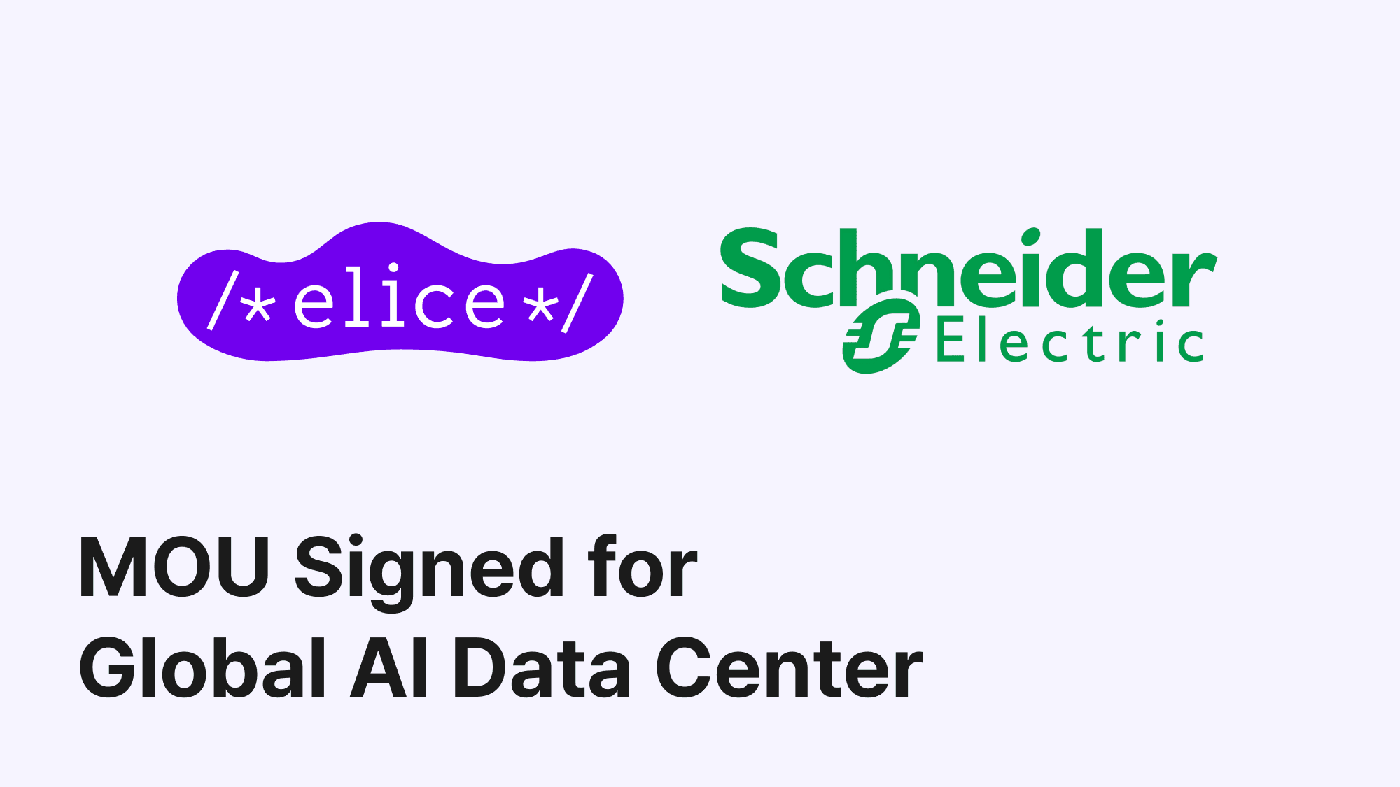 Elice, Inc. Signs MOU with Schneider Electric Korea for Global AI Data Center Collaboration